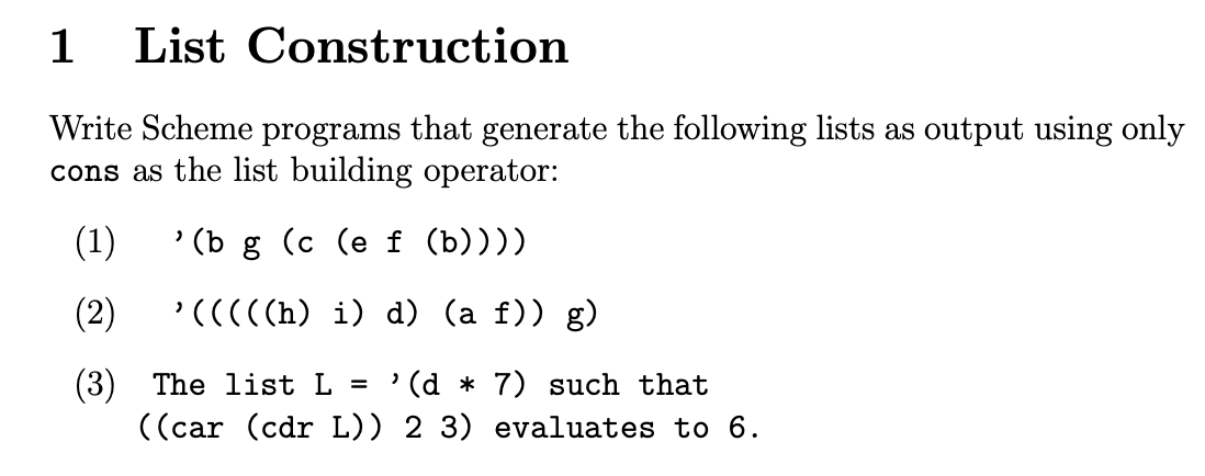 Solved 1 List Construction Write Scheme programs that | Chegg.com