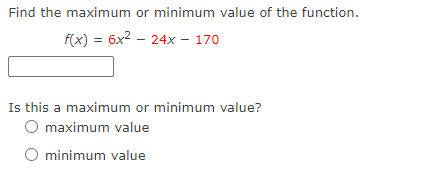 Solved Find the maximum or minimum value of the function. | Chegg.com
