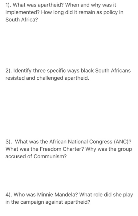 Solved 1). What was apartheid? When and why was it | Chegg.com