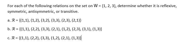 Solved For Each Of The Following Relations On The Set On