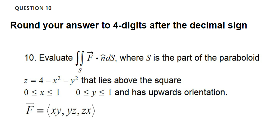 Solved Round your answer to 4 digits after the decimal sign | Chegg.com