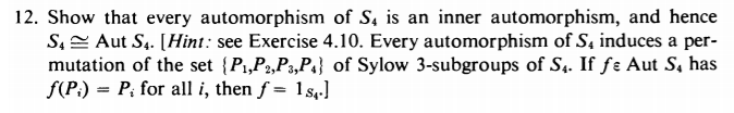 Solved 12. Show that every automorphism of S, is an inner | Chegg.com