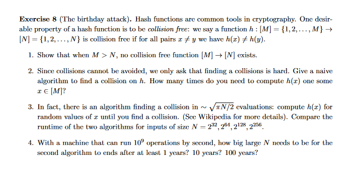 Exercise 8 (The birthday attack). Hash functions are | Chegg.com