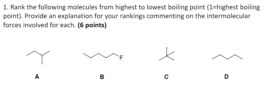 Solved 1. Rank the following molecules from highest to | Chegg.com