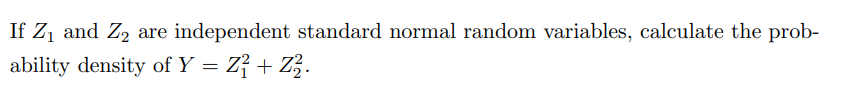 Solved If Z1 and Z2 are independent standard normal random | Chegg.com