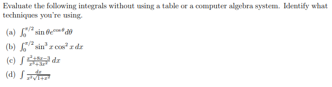 Solved Evaluate the following integrals without using a | Chegg.com