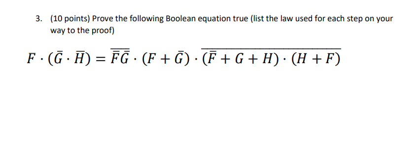 Solved 3. (10 points) Prove the following Boolean equation | Chegg.com