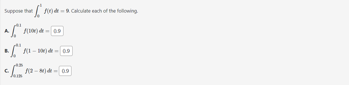 Solved Suppose that ∫01f(t)dt=9. Calculate each of the | Chegg.com