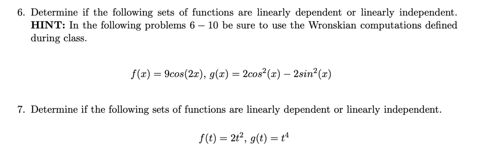 Solved 6. Determine if the following sets of functions are | Chegg.com