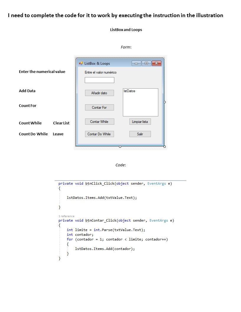 Solved I need to complete the code for it to work by | Chegg.com