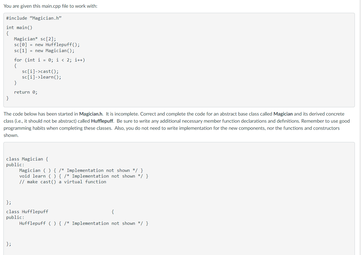 Solved You are given this main.cpp file to work with: | Chegg.com