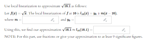Solved Use local linearization to approximate V16.1 as | Chegg.com