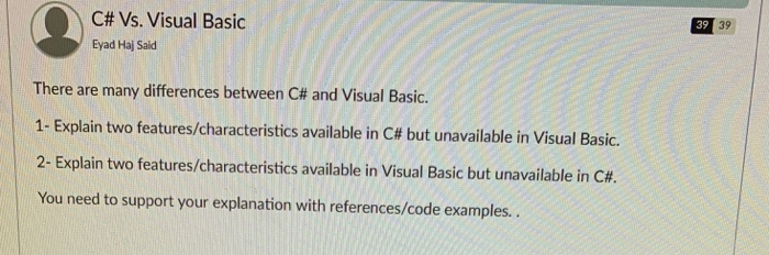 Solved c# vs. Visual Basic Eyad Haj Said There are many | Chegg.com