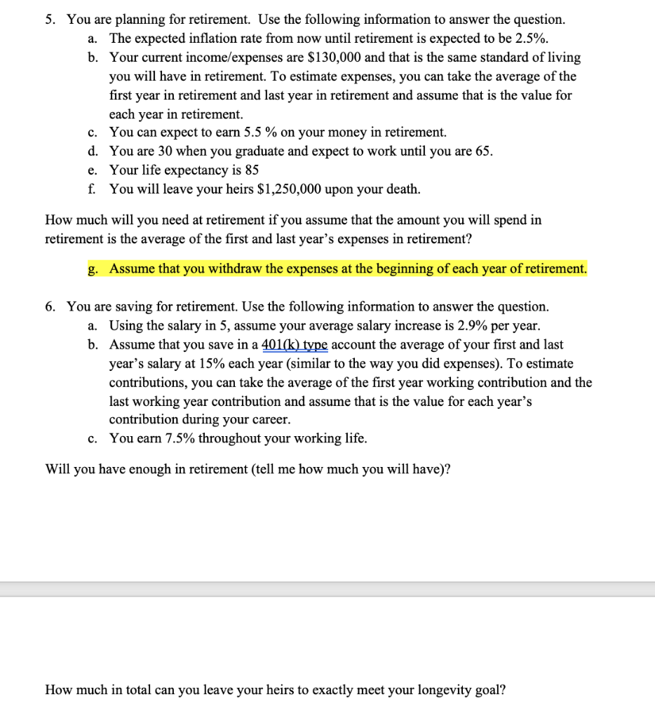 Solved 5. You are planning for retirement. Use the following | Chegg.com
