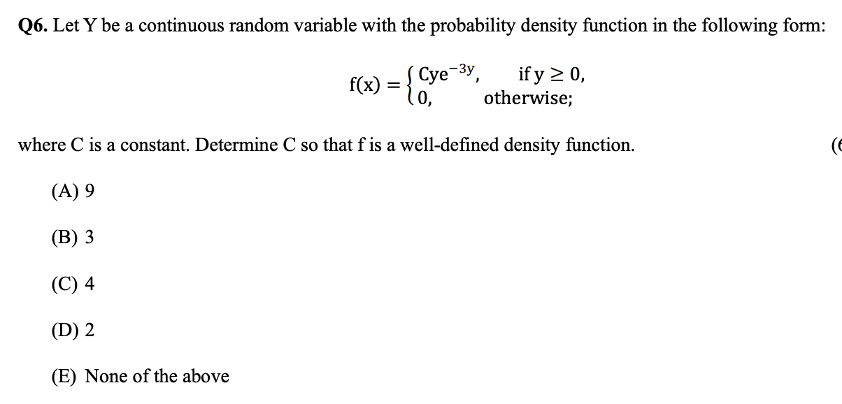 Solved Q6. Let Y be a continuous random variable with the | Chegg.com