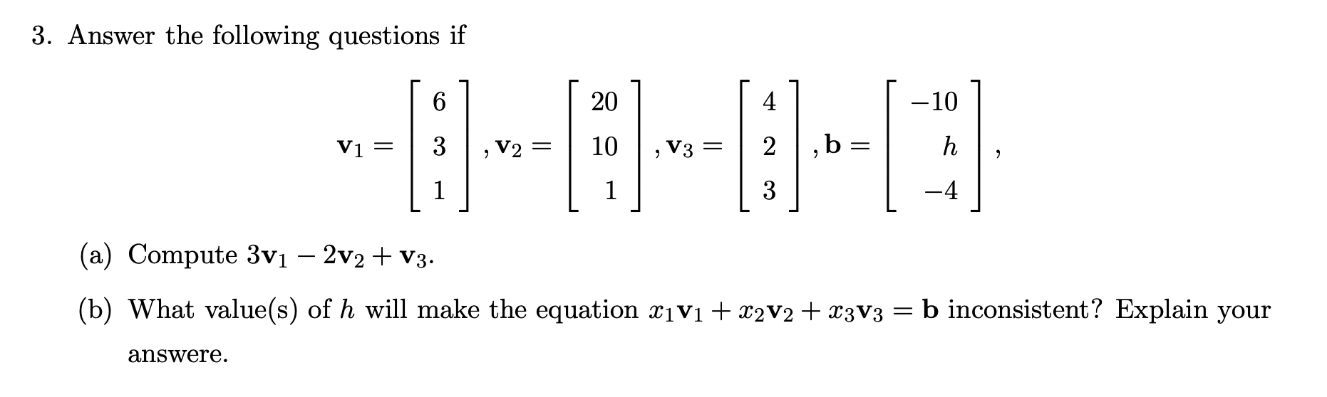 Solved 3. Answer the following questions if | Chegg.com