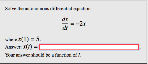Solved Solve the autonomous differential equation dx --2x dt | Chegg.com