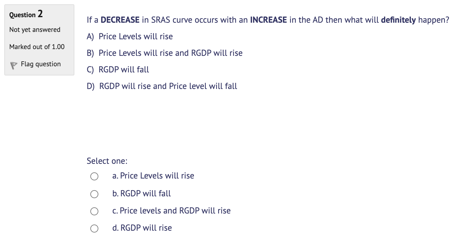 Solved Question 2 If A Decrease In Sras Curve Occurs With An 1116