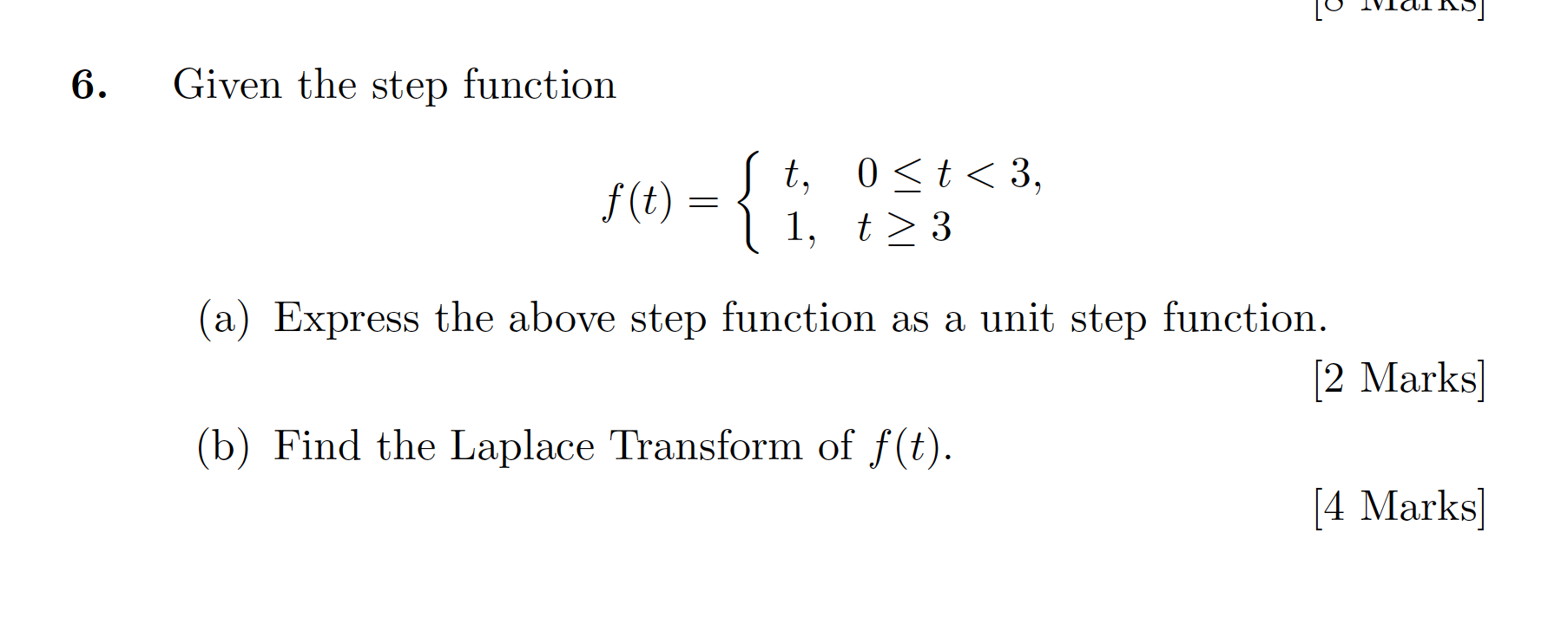 Solved 6. Given the step function f(t) = { t, 0 3 (a) | Chegg.com