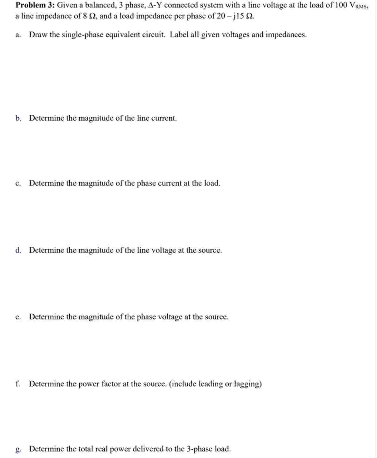Solved Problem 3: Given a balanced, 3 ﻿phase, | Chegg.com