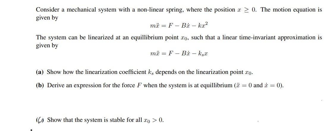 Solved Consider a mechanical system with a non-linear | Chegg.com