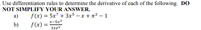 Solved Use differentiation rules to determine the derivative | Chegg.com