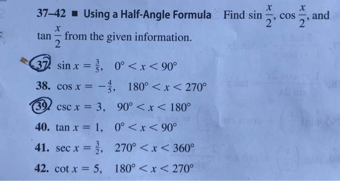Solved x 37-42 . Using a Half-Angle Formula tan from the | Chegg.com