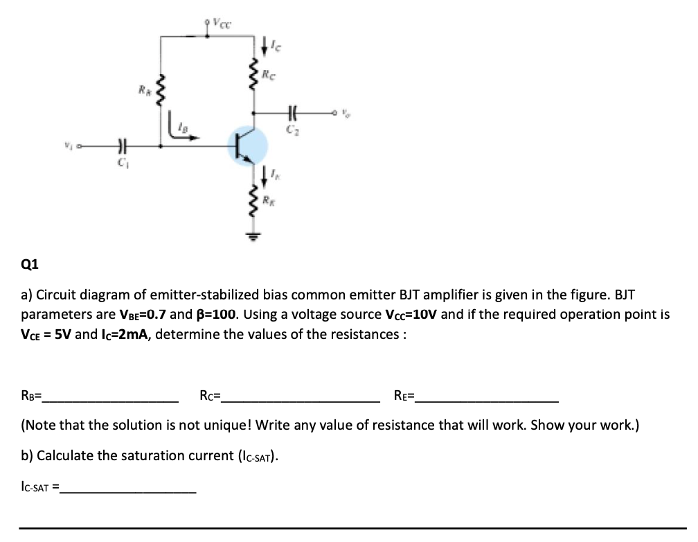 Solved Q1a) ﻿Circuit diagram of emitter-stabilized bias | Chegg.com