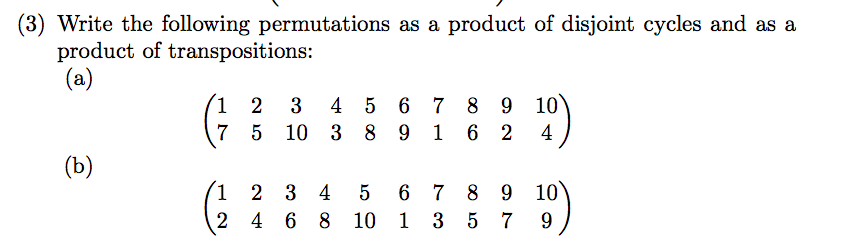 Solved (3) Write the following permutations as a product of | Chegg.com