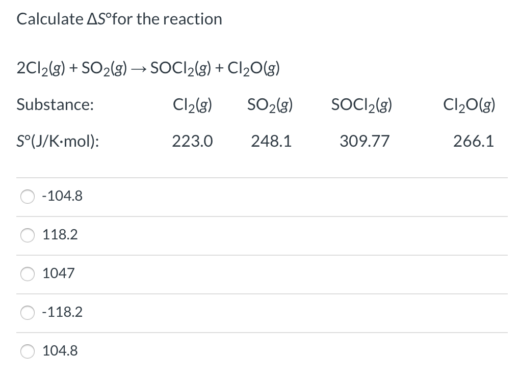Solved Calculate AS°for the reaction 2012(g) + SO2(g) → | Chegg.com