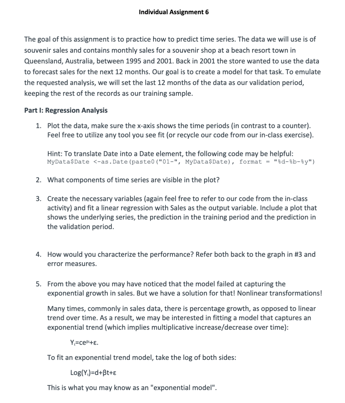 Solved Individual Assignment 6 The goal of this assignment | Chegg.com