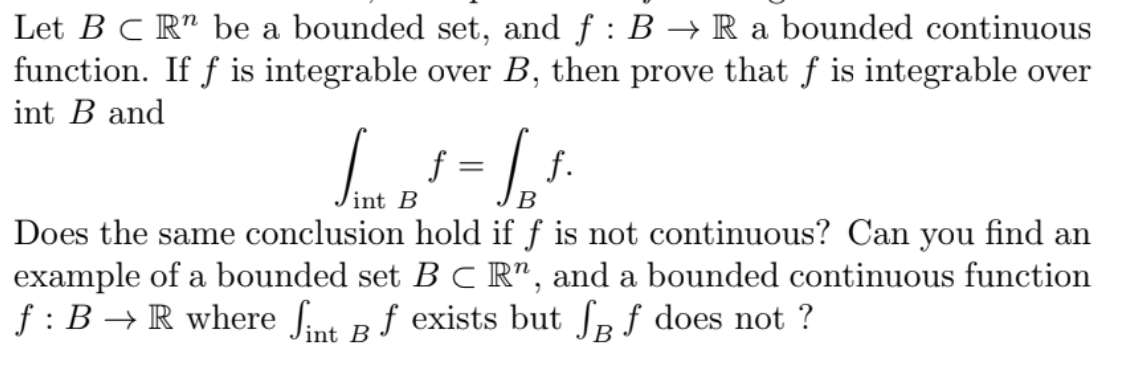 Solved Let B⊂Rn be a bounded set, and f:B→R a bounded | Chegg.com