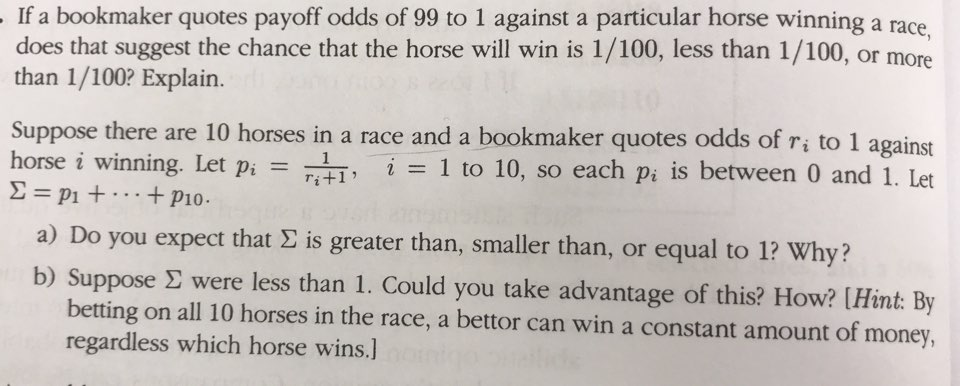 Solved If a bookmaker quotes payoff odds of 99 to 1 against | Chegg.com