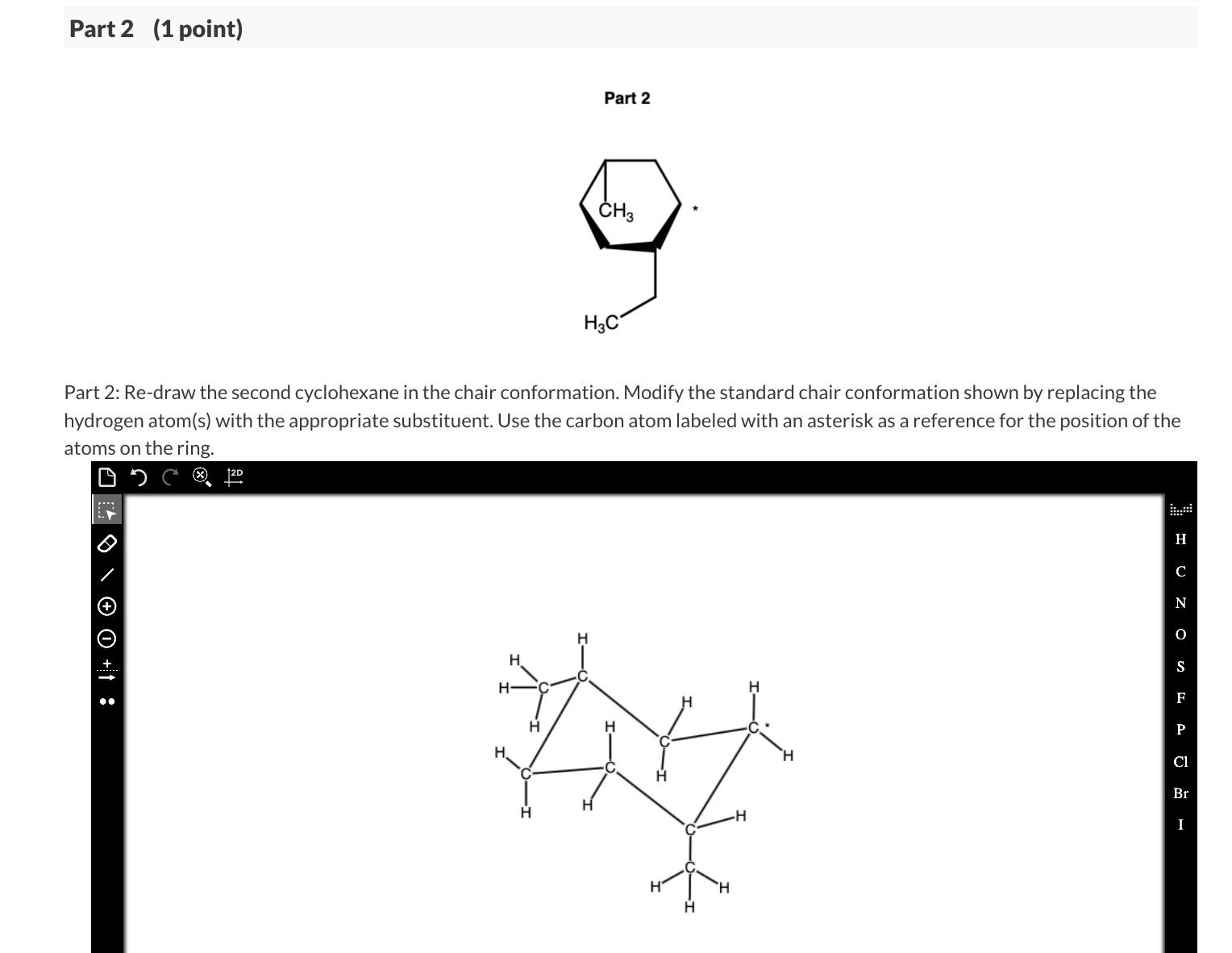Solved Part 2 Re Draw The Second Cyclohexane In The Chair