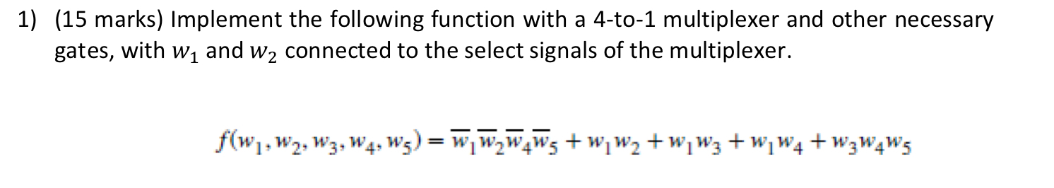 Solved (15 ﻿marks) ﻿Implement the following function with | Chegg.com