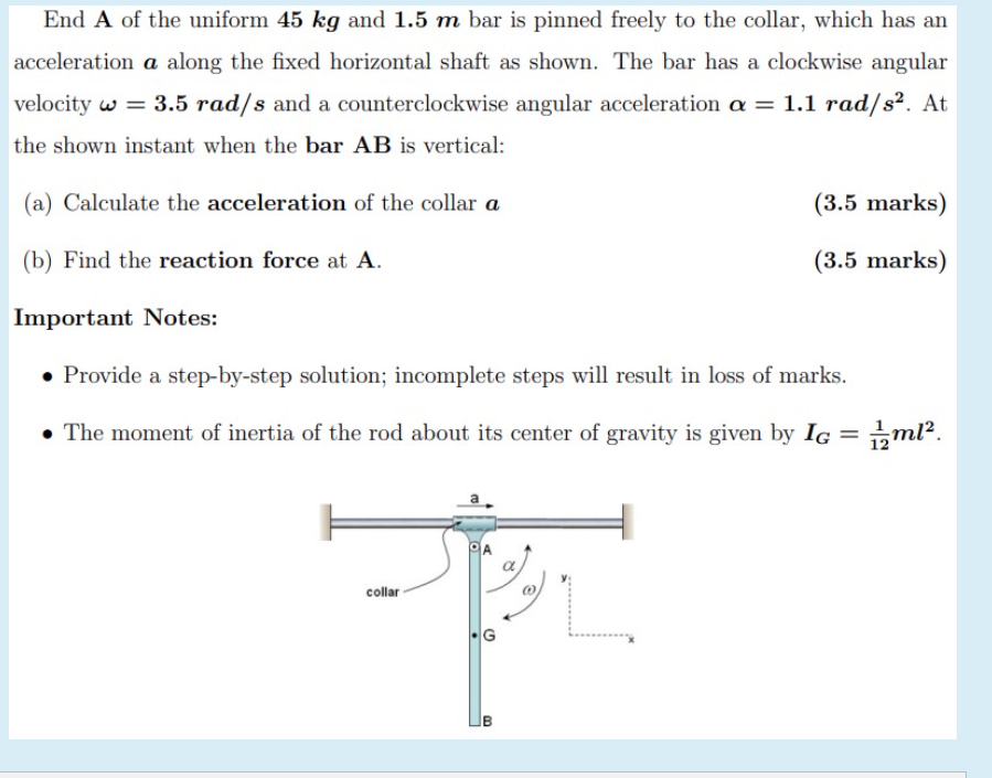 Solved End A ﻿of the uniform 45 ﻿kg and 1.5m ﻿bar is pinned | Chegg.com