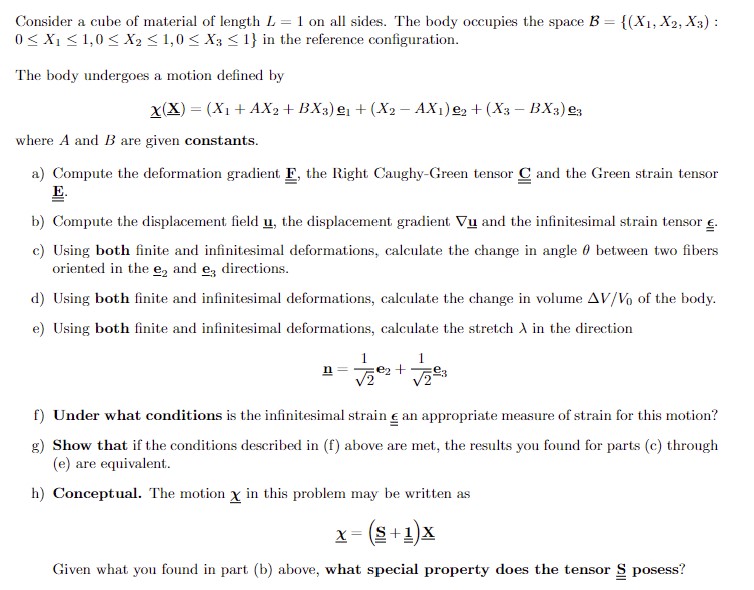 Solved Consider a cube of material of length L=1 ﻿on all | Chegg.com