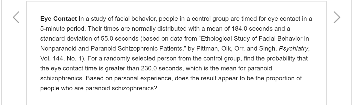 Solved Eye Contact In a study of facial behavior, people in | Chegg.com
