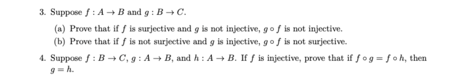 Solved 3. Suppose f:A→B and g:B→C. (a) Prove that if f is | Chegg.com