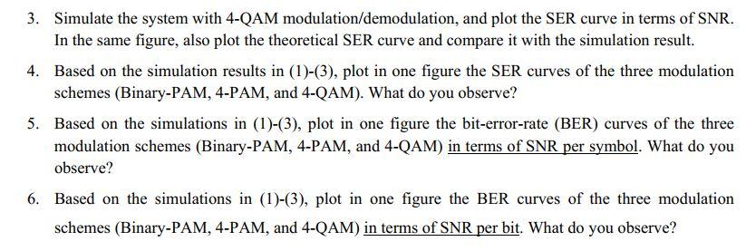 Use Matlab to simulate a communication system with | Chegg.com