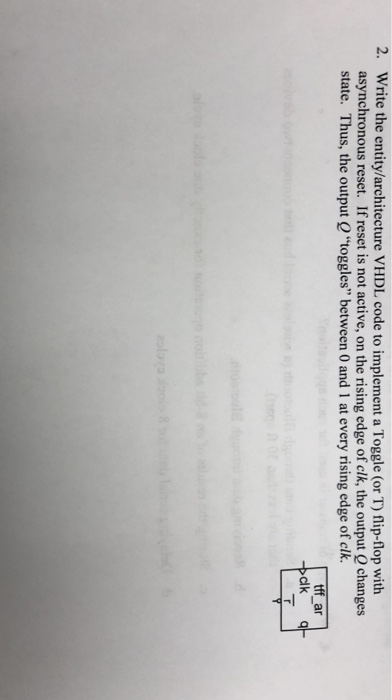Solved 2 Write The Entityarchitecture Vhdl Code To 0660