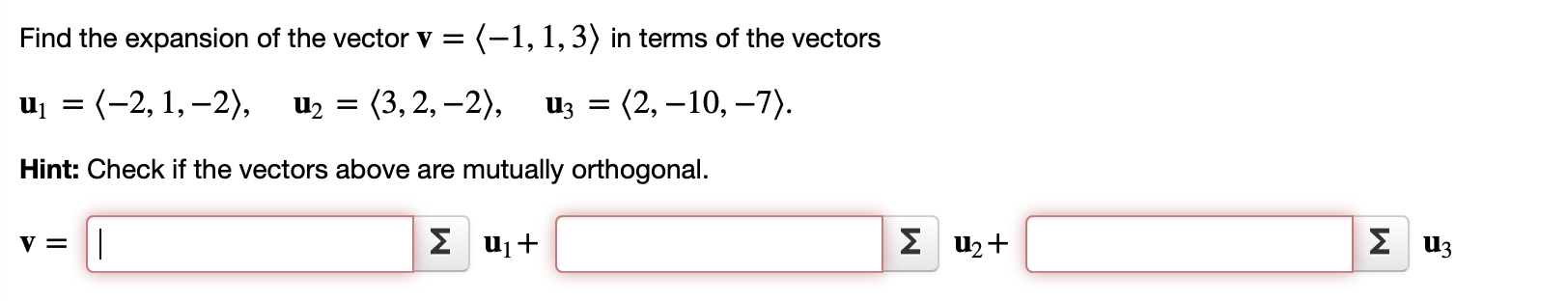 Solved Find the expansion of the vector v= −1,1,3 in terms | Chegg.com