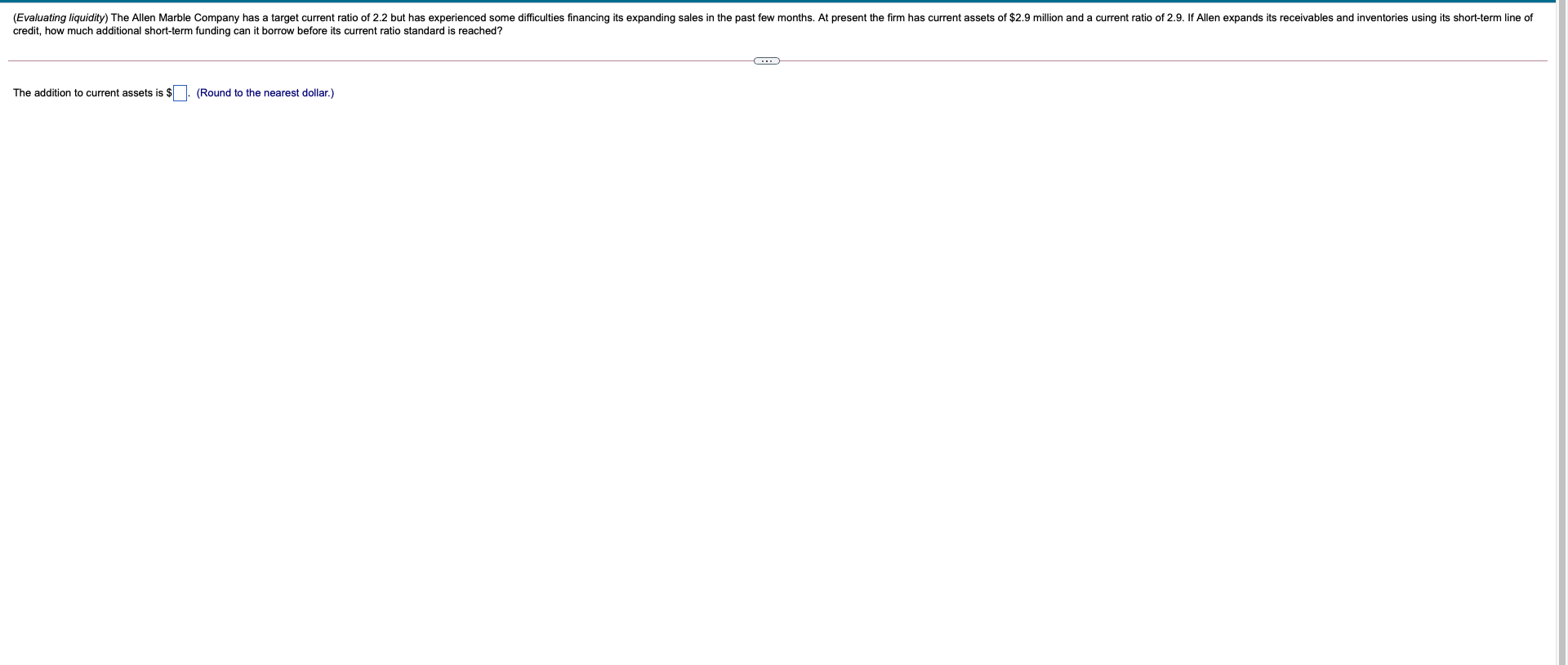 Solved (Evaluating liquidity) The Allen Marble Company has a | Chegg.com