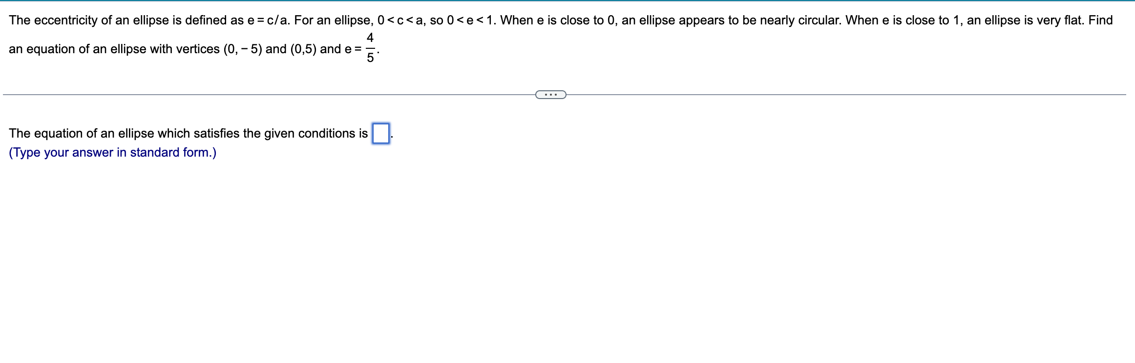Solved The eccentricity of an ellipse is defined as e=c/a. | Chegg.com