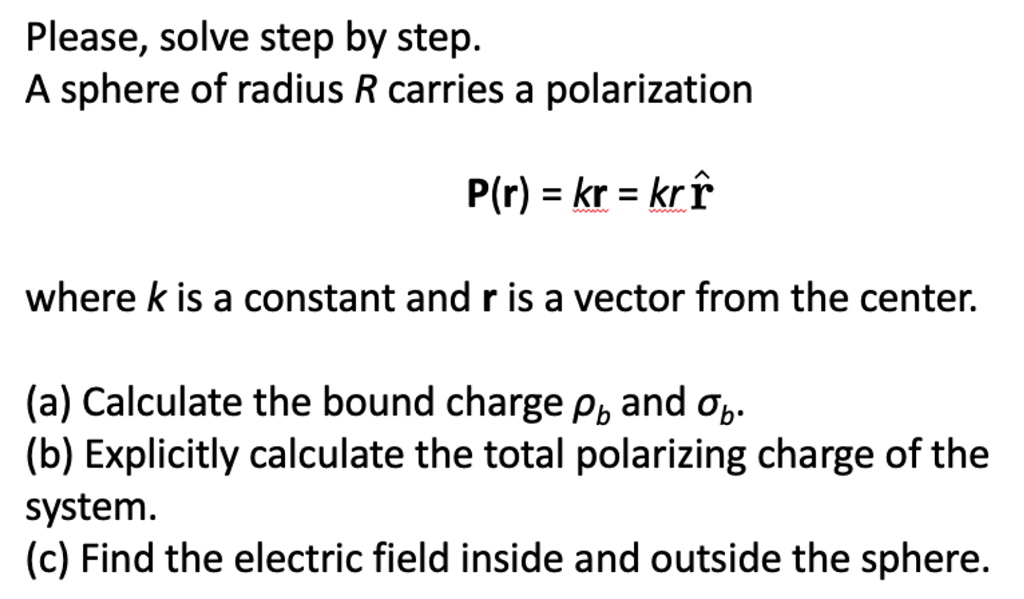 Solved Please, solve step by step. A sphere of radius R | Chegg.com