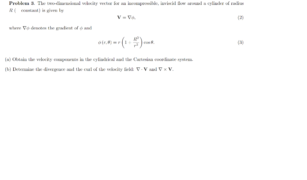 Solved Problem 3. The two-dimensional velocity vector for an | Chegg.com