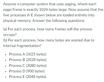 Solved Assume a computer system that uses paging, where each | Chegg.com