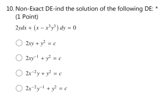 Solved Non Exact DE - Find the Solution of the following DE | Chegg.com