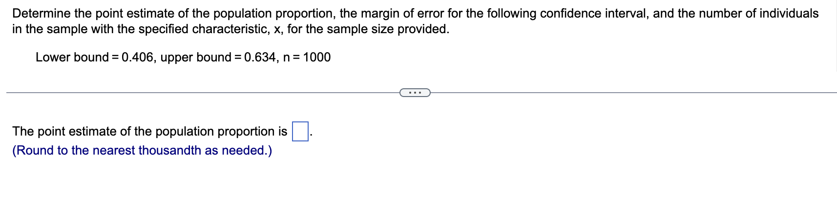 Solved Determine the point estimate of the population | Chegg.com