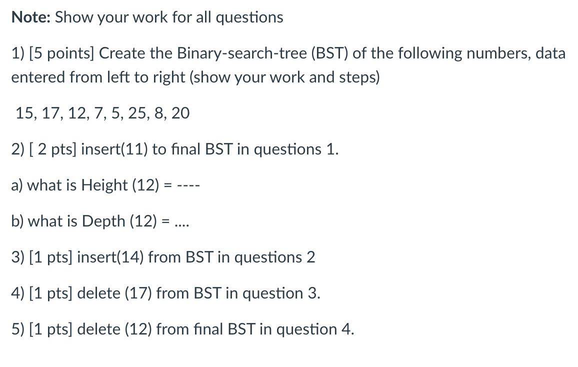 Solved Note: Show your work for all questions 1) [5 points] | Chegg.com
